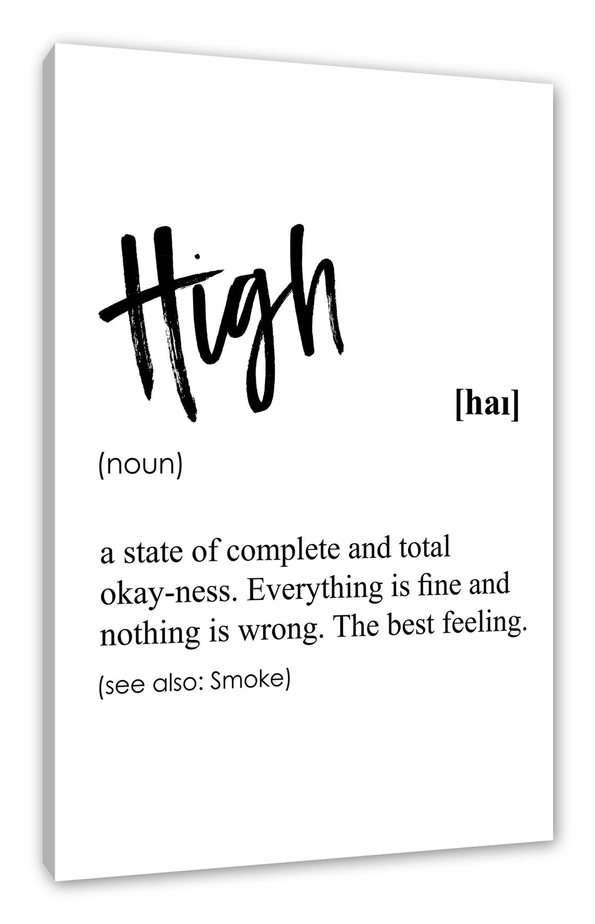 Lexikon Sprüche - High, Leinwandbild— Pixxprint.de